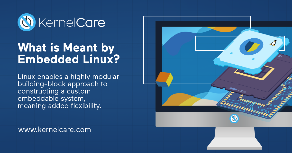 What is Meant By Embedded Linux?